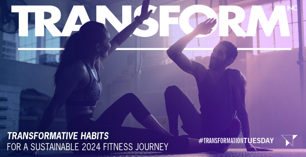 Transformative Habits For A Sustainable 2024 Fitness Journey